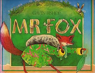 Mr. Fox by Gavin Bishop