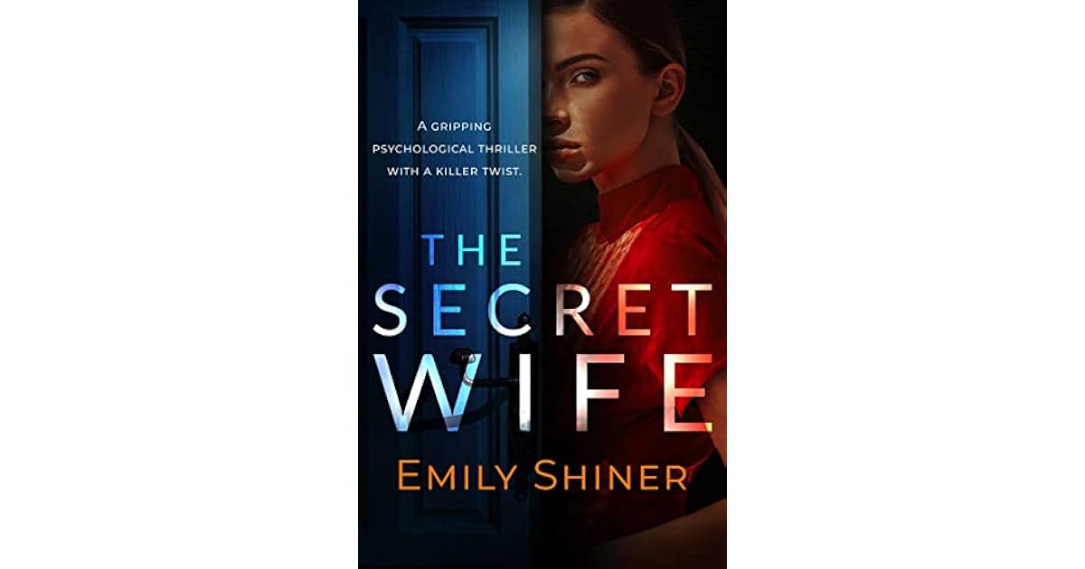 The Secret Wife by Emily Shiner