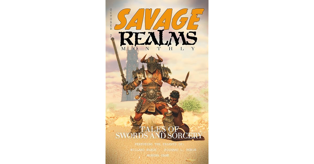 Savage Realms Monthly, October 2021 by William Miller