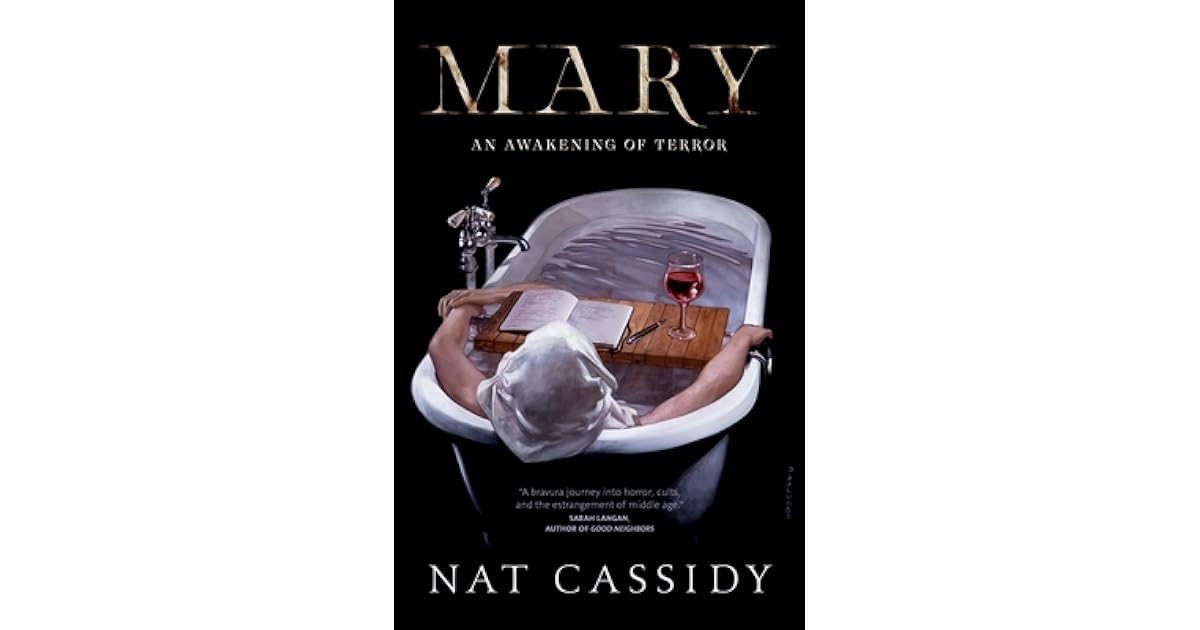 Mary: An Awakening of Terror by Nat Cassidy