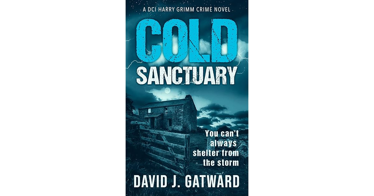 Cold Sanctuary (DCI Harry Grimm, #8) by David J. Gatward