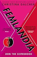 Femlandia by Christina Dalcher