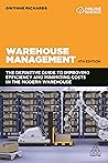 Warehouse Management: A Complete Guide to Improving Efficiency and ...