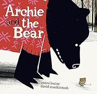 Archie and the Bear by Zanni Louise