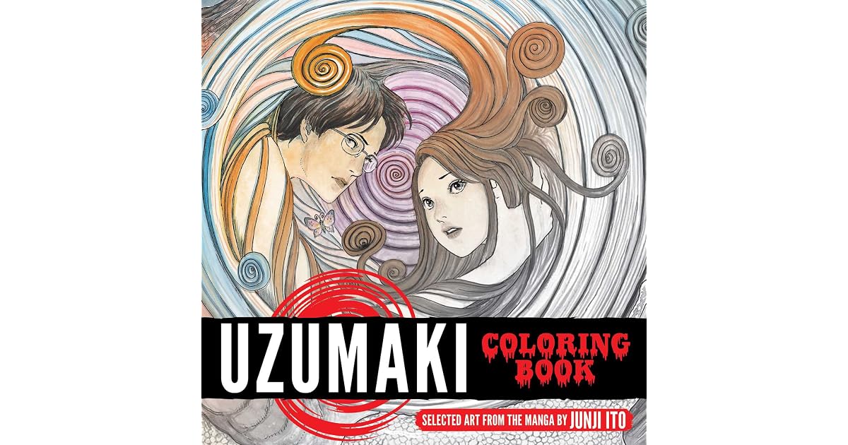 Book giveaway for Uzumaki Coloring Book (Junji Ito) by Junji Ito Feb 08 ...