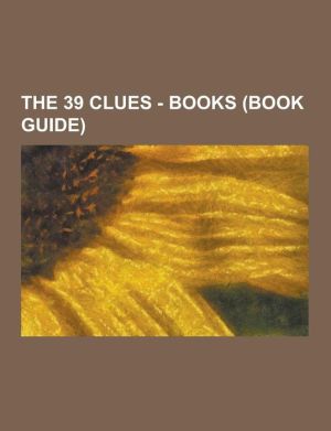 The 39 Clues: Books (Book Guide) by Source Wikia