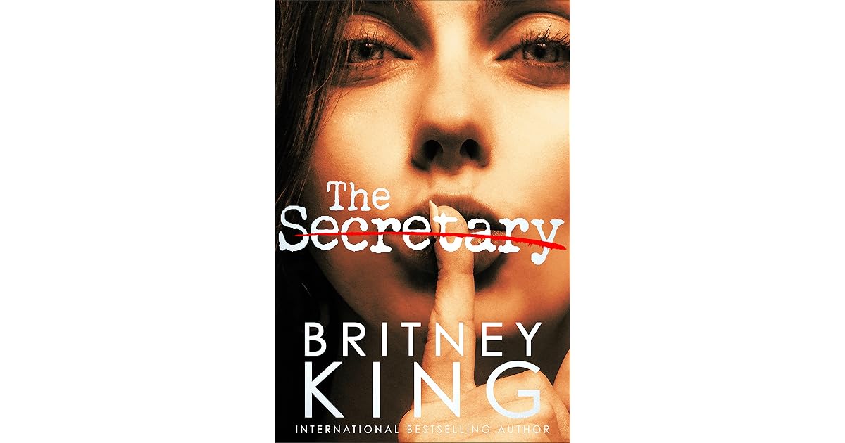 The Secretary by Britney King