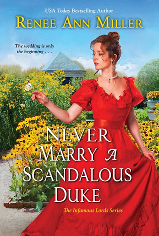 Read or Download EPub Never Marry a Scandalous Duke (Infamous Lords, #6 ...