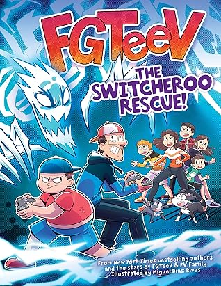 FGTeeV: The Switcheroo Rescue! by FGTeeV