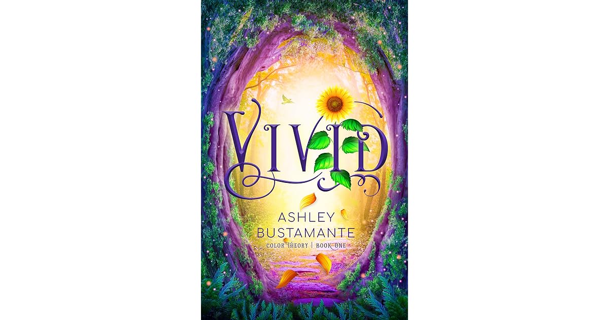 Vivid (The Color Theory, #1) by Ashley Bustamante