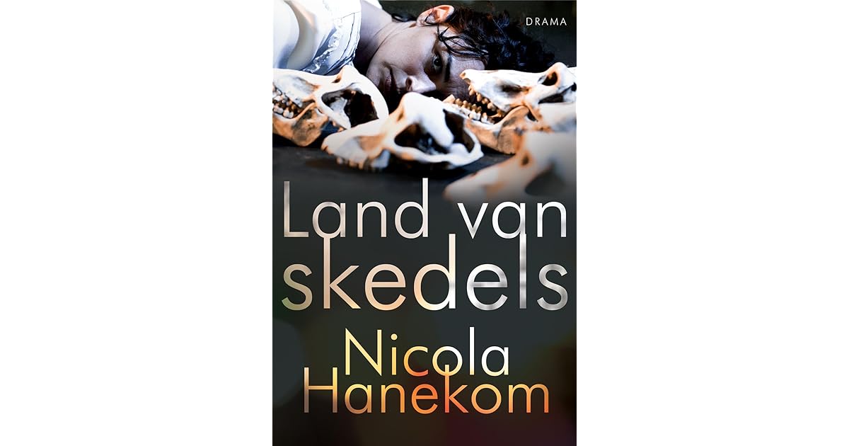 Land van skedels by Nicola Hanekom