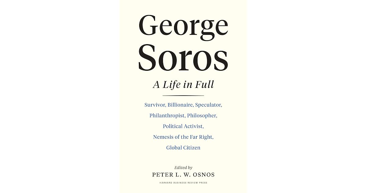 George Soros: A Life in Full by Peter L.W. Osnos