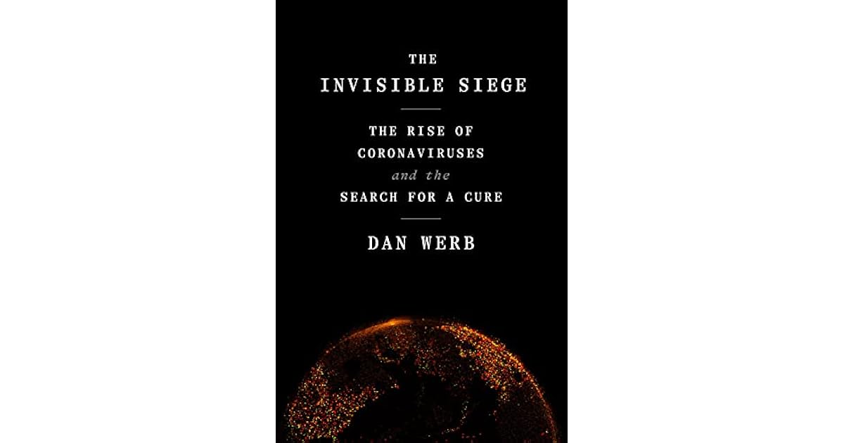 Book giveaway for The Invisible Siege: The Rise of Coronaviruses and ...