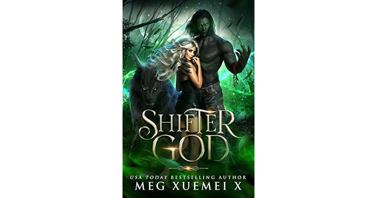 Shifter God (Monsters After Dark, #1) by Meg Xuemei X.