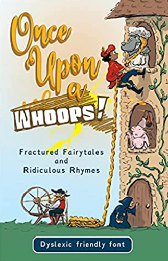 [EPUB][PDF] Once Upon a Whoops! Dyslexic Edition: Fractured Fairytales ...