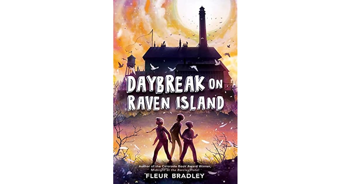 Daybreak on Raven Island by Fleur T. Bradley