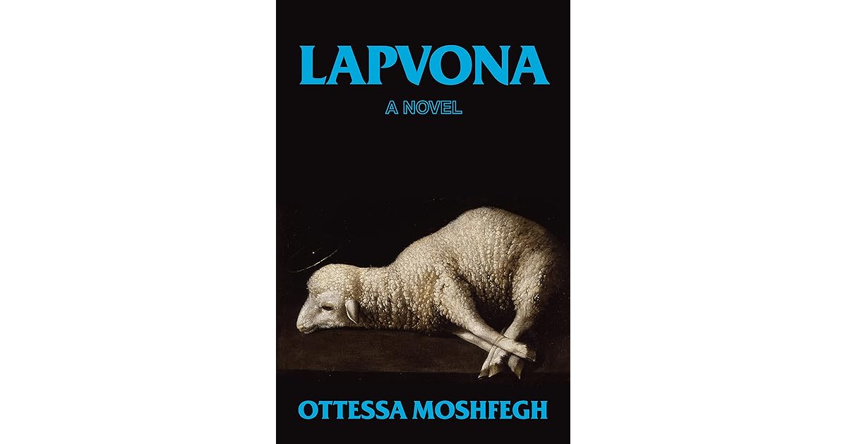 Lapvona by Ottessa Moshfegh