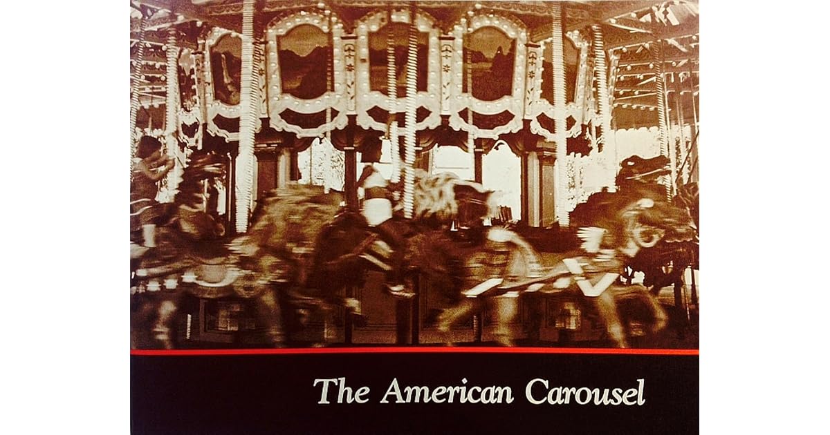 The American Carousel by Nina Fraley