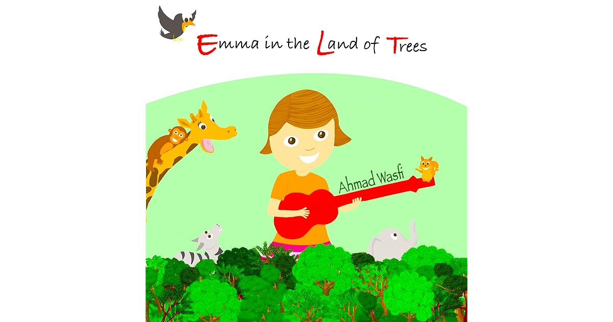Book giveaway for Emma in the Land of Trees by Ahmad Wasfi Dec 24-Dec ...