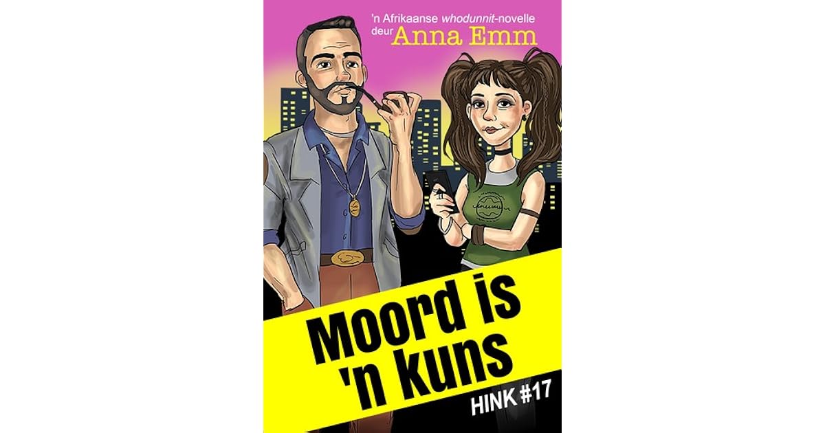 Moord is 'n kuns by Anna Emm