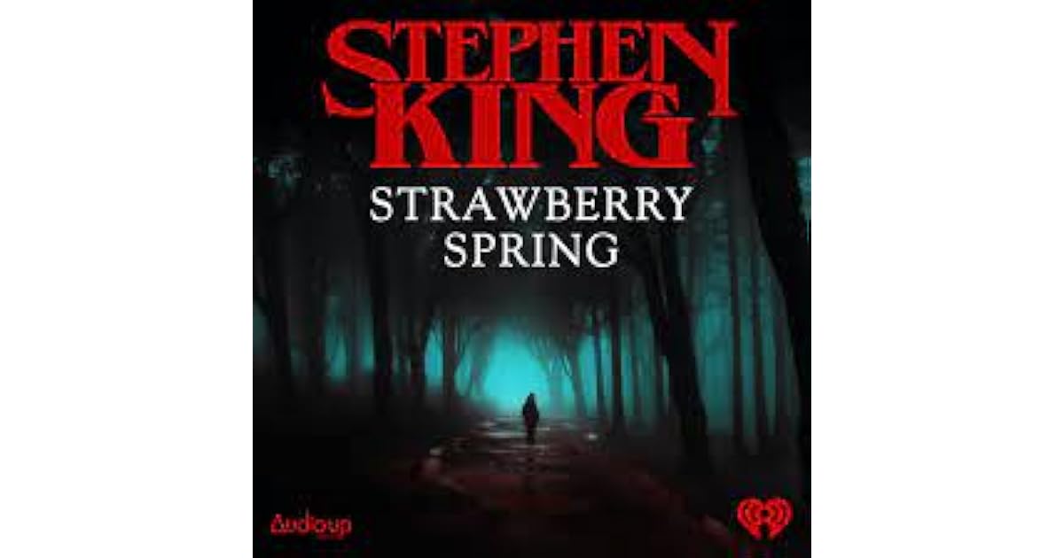 Strawberry Spring by Stephen King