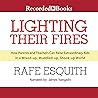 Lighting Their Fires: Raising Extraordinary Children in a Mixed-Up ...
