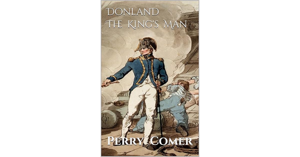 Donland The King's Man by Perry Comer