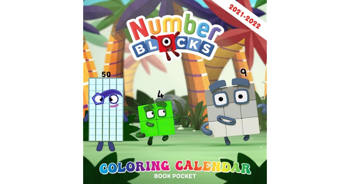 Lara Lara! - Numberblocks 2021-2022 Coloring Calendar: 18-Month July ...