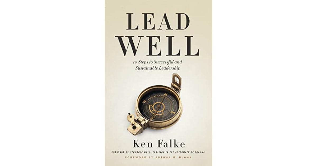 Book giveaway for Lead Well: 10 Steps to Successful and Sustainable ...