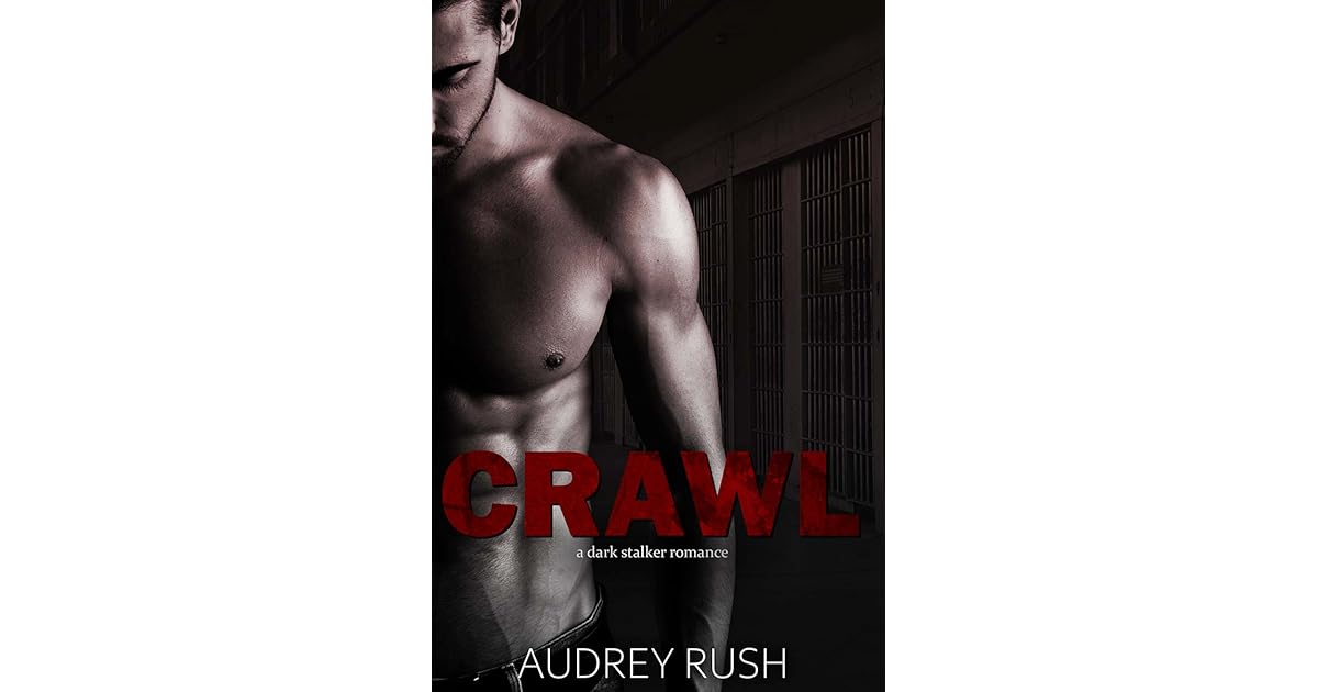 Crawl by Audrey Rush