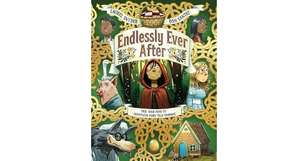 Endlessly Ever After: Pick Your Path to Countless Fairy Tale Endings ...
