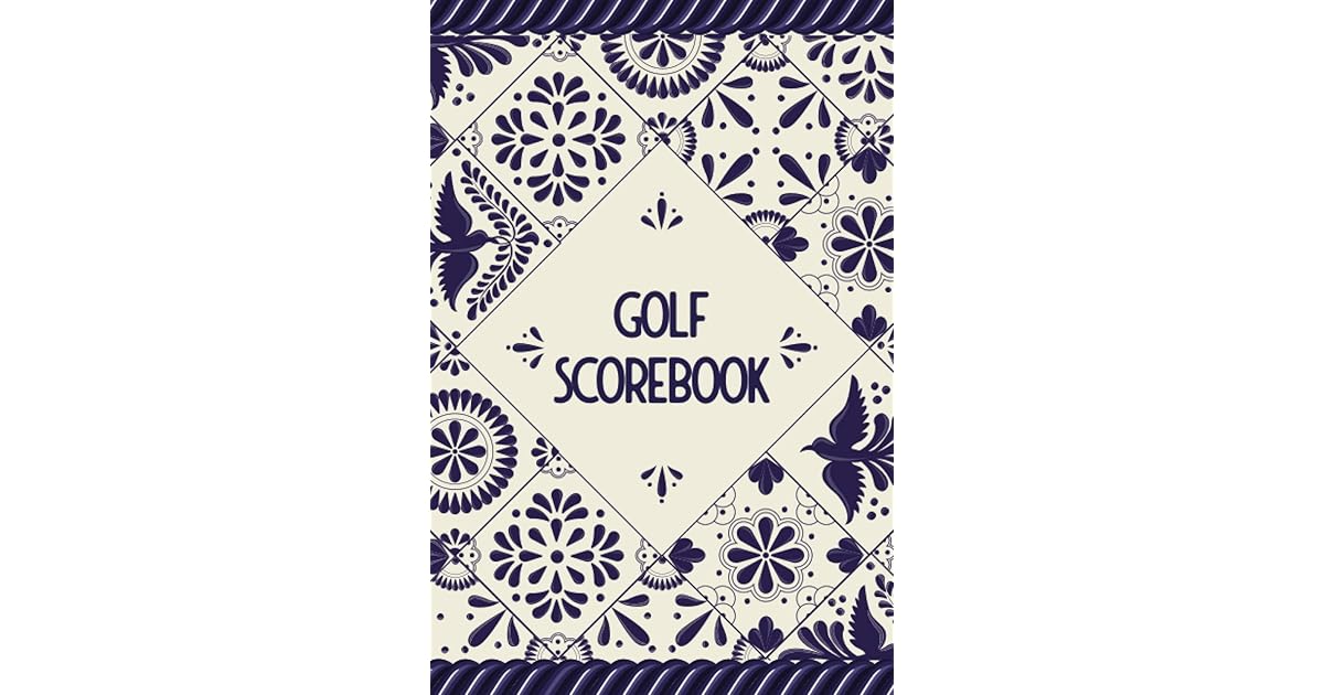 Golf Scorebook: Golfers Journal with Templates for Game Score & Stat ...
