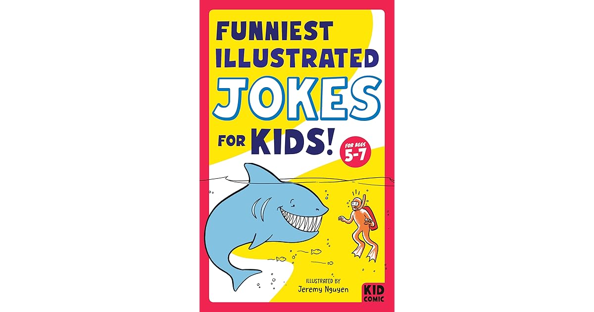 Book giveaway for Funniest Illustrated Jokes for Kids! by Jeremy Nguyen ...