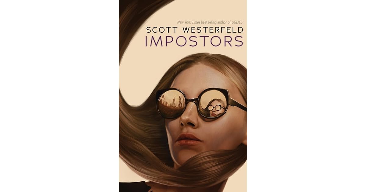 Impostors (Impostors, #1) by Scott Westerfeld