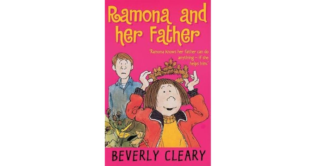 Ramona and Her Father (Ramona, #4) by Beverly Cleary