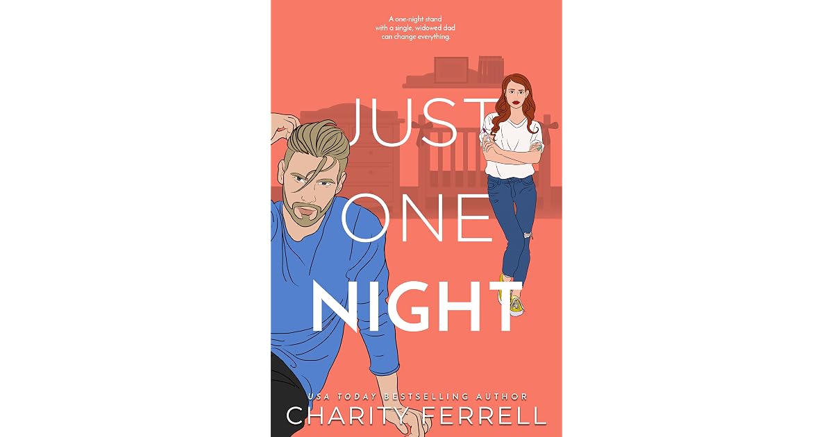 Just One Night (Blue Beech, #2) by Charity Ferrell