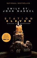 Station Eleven by Emily St. John Mandel