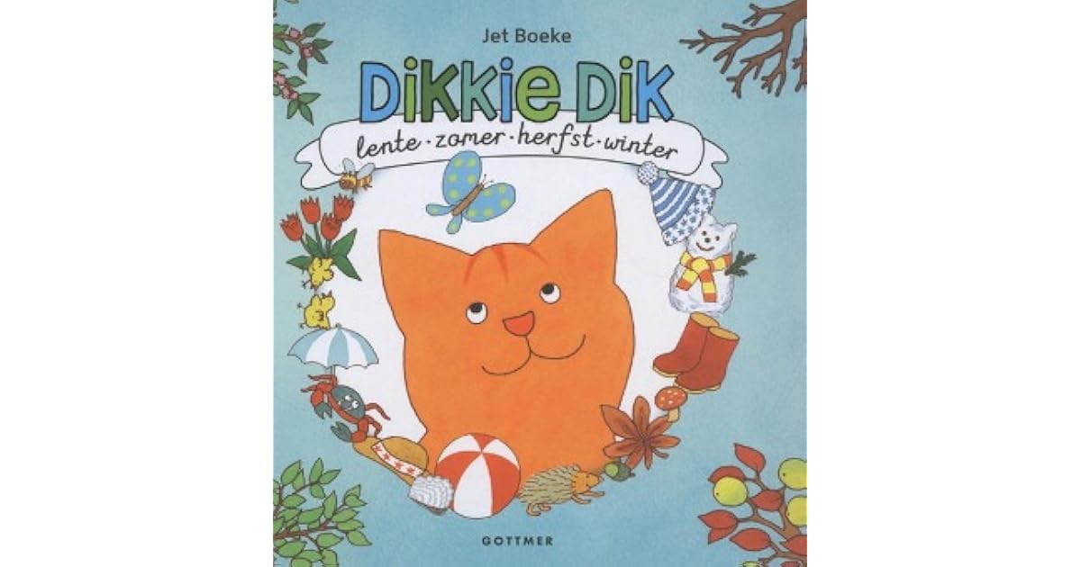 Dikkie Dik: lente, zomer, herfst, winter by Jet Boeke