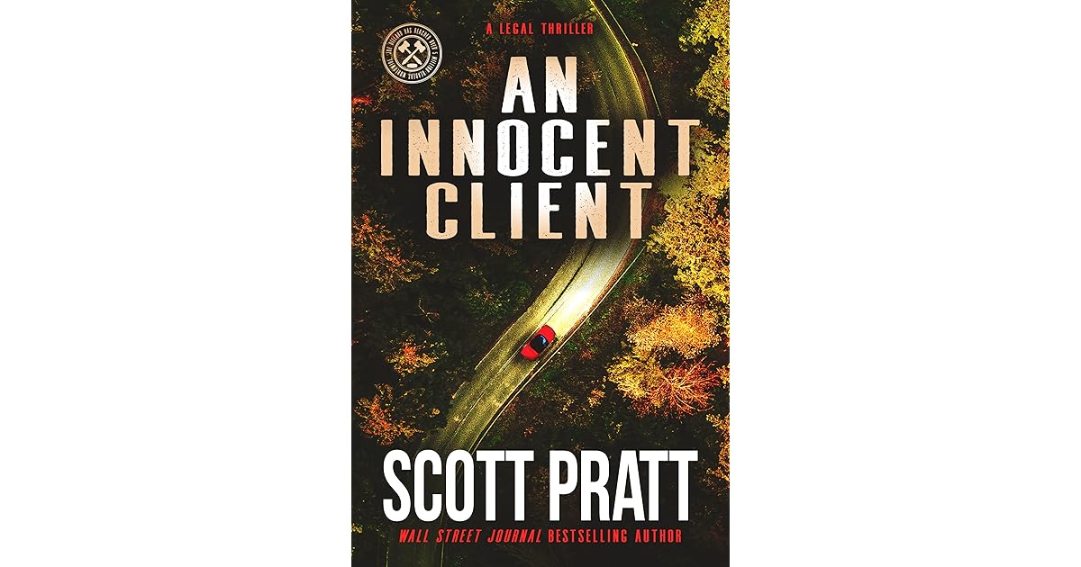 An Innocent Client (Joe Dillard, #1) by Scott Pratt