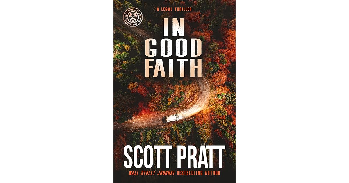 In Good Faith (Joe Dillard, #2) by Scott Pratt