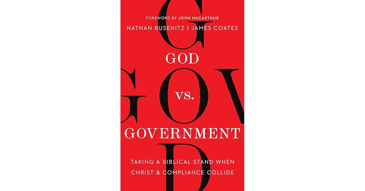 God vs. Government: Taking a Biblical Stand When Christ and Compliance ...