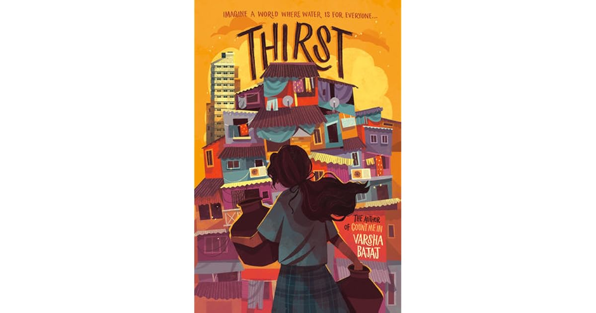 Thirst by Varsha Bajaj