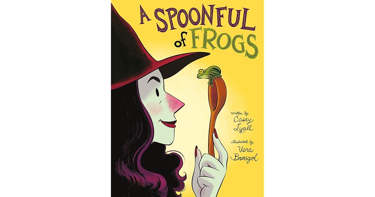 A Spoonful of Frogs by Casey Lyall
