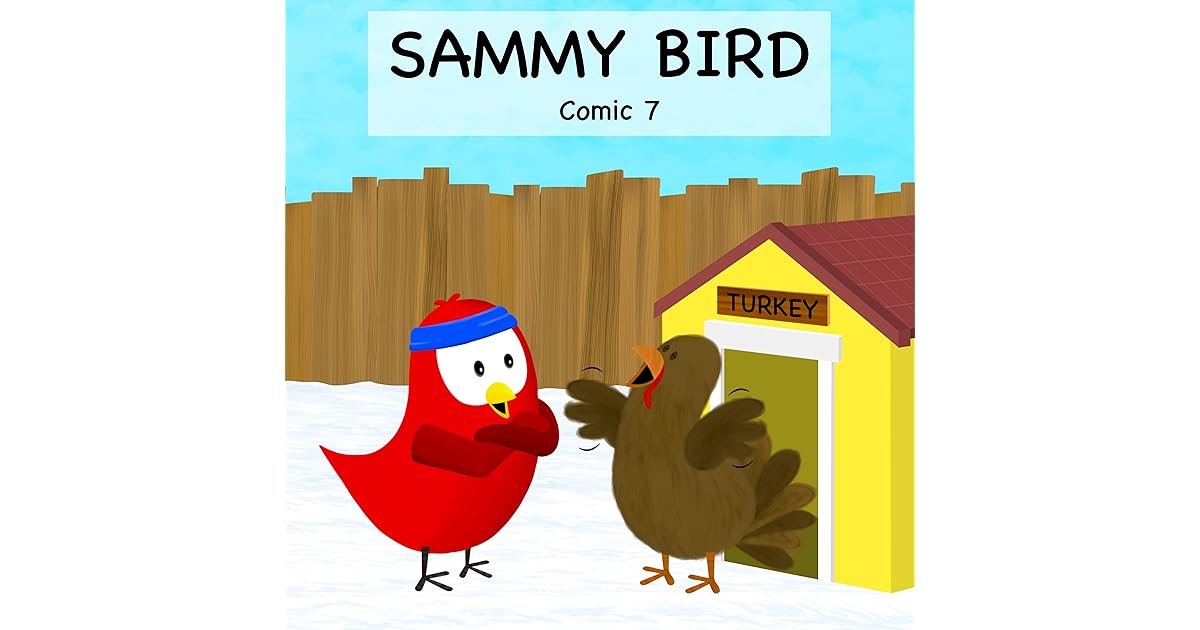 Sammy Bird: Comic 7 by V. Moua