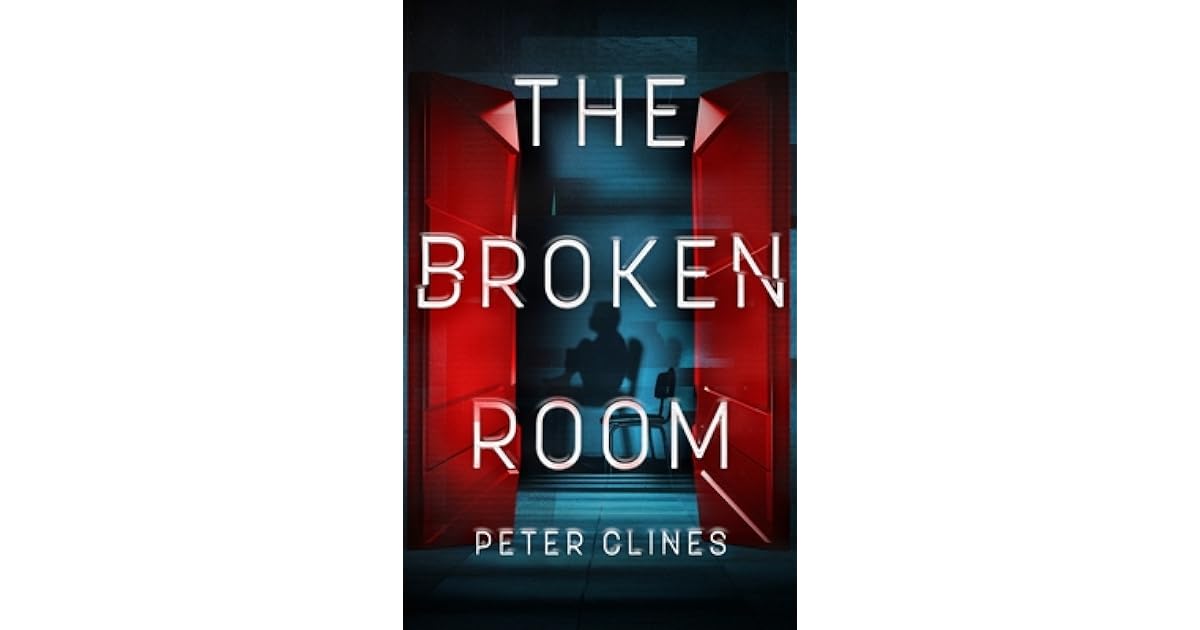 The Broken Room by Peter Clines