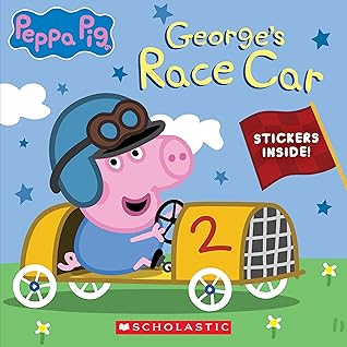 George's Race Car (Peppa Pig) by Cala Spinner