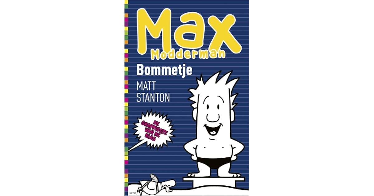 Max Modderman: Bommetje (Max Modderman, #8) by Matt Stanton