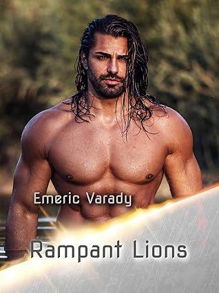 Rampant Lions: Hungarian Porn Stars at Play by Emeric Varady