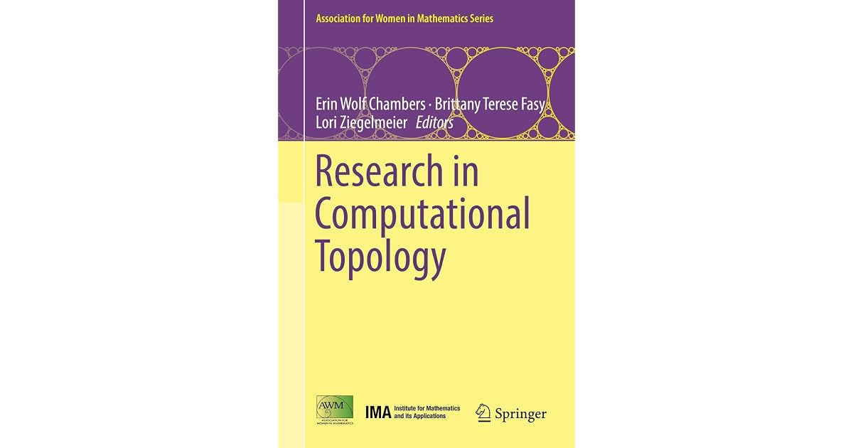 Research in Computational Topology by Erin Wolf Chambers