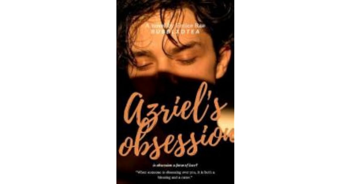 Azriel's Obsession by bubblxdtea